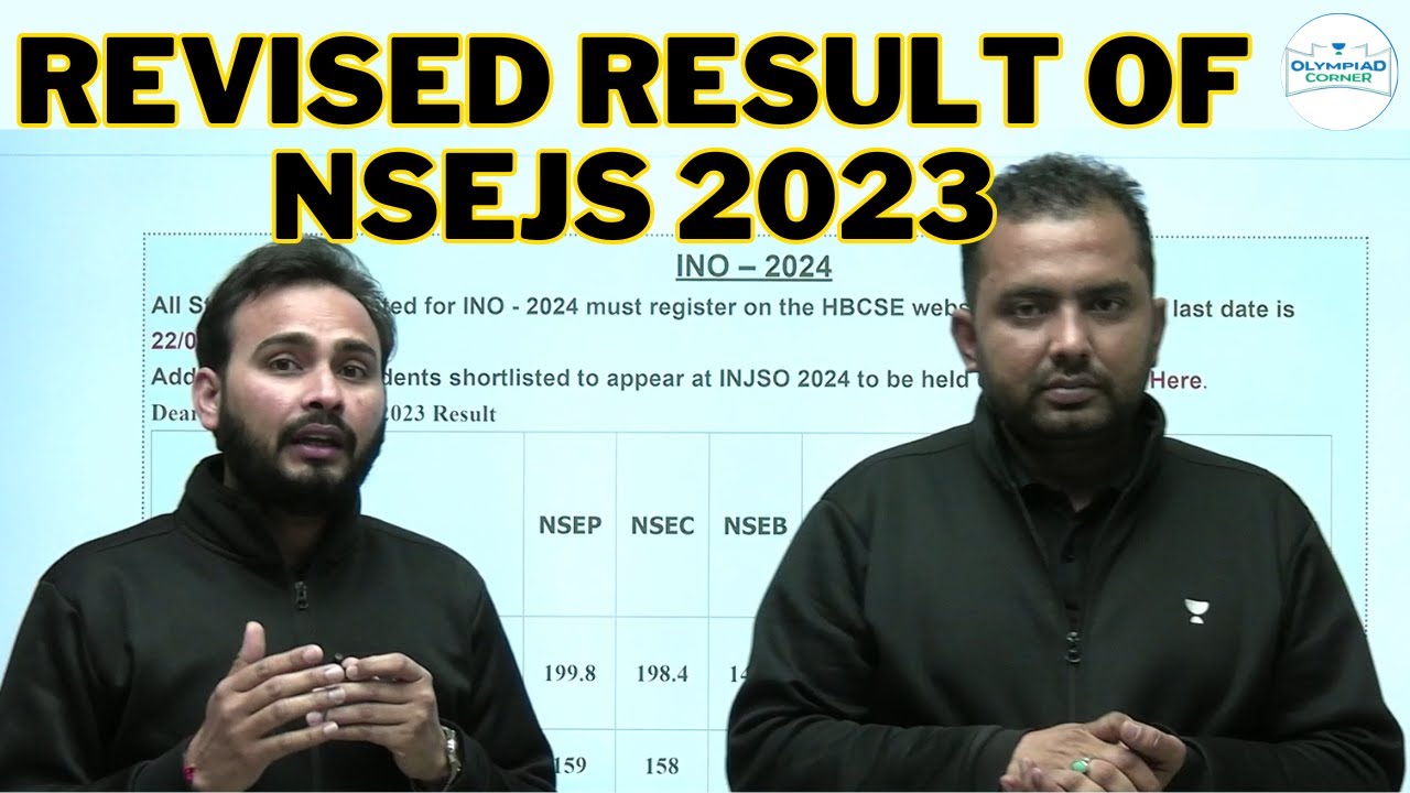 123 More Students to Give INJSO 2023-24 | Revised NSEJS 2023 Result ...