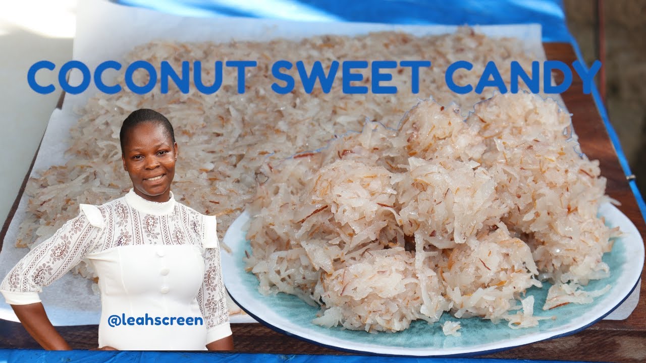 HOW TO MAKE COCONUT SWEET CANDY !! | NIGERIAN POPULAR SNACK RECIPE ...