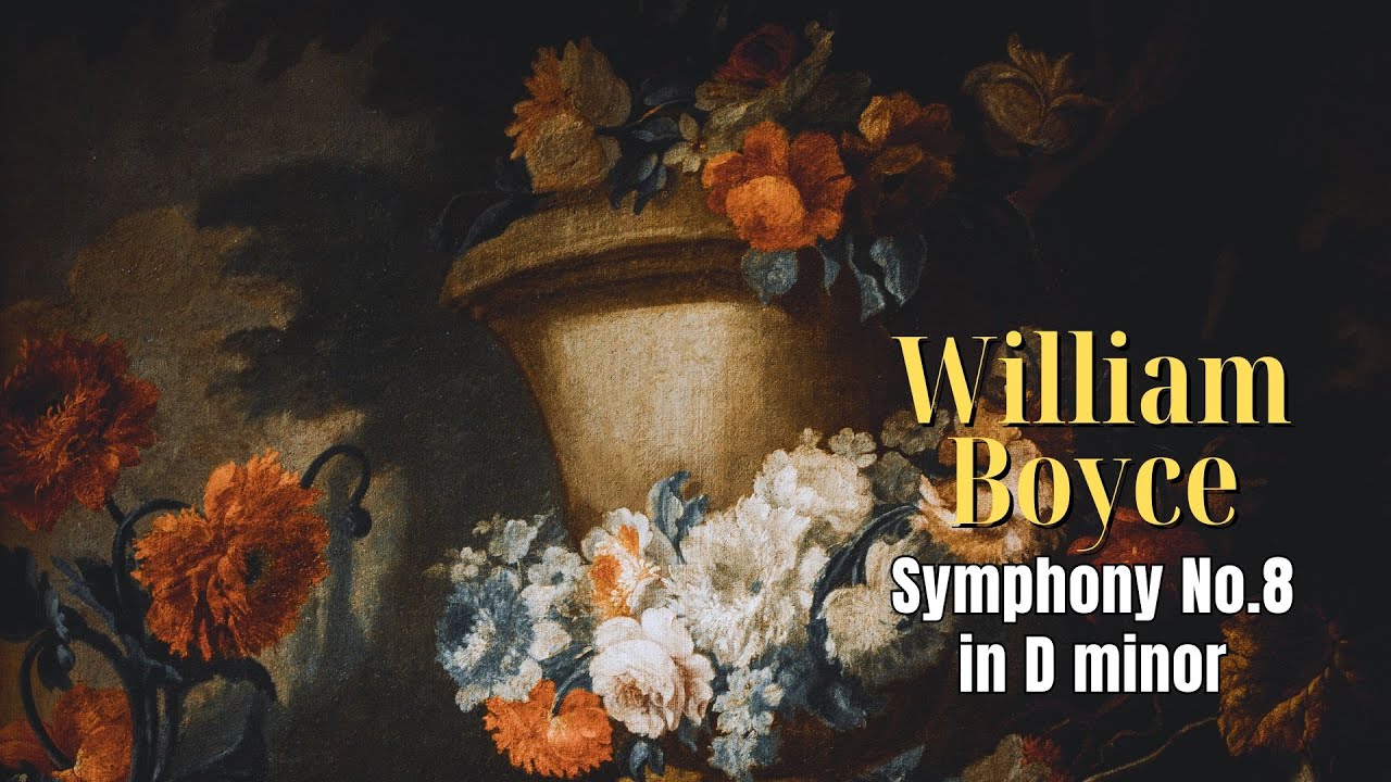 William Boyce: Symphony no.8 in D minor [Op.2] - YouTube