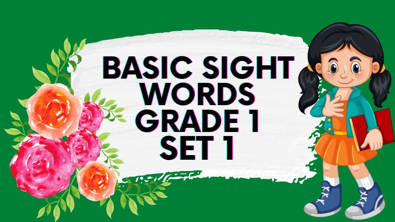 BASIC SIGHT WORDS |GRADE 1|SET 1|PRACTICE READING|REMEDIAL READING ...