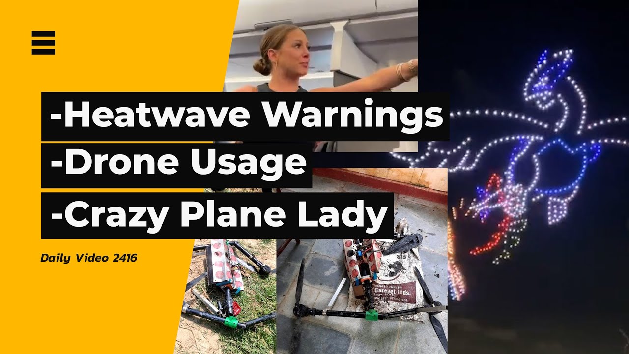 Heatwave Warnings, Pokémon Drone Light Show, Tiffany Gomas Crazy Plane Lady - YouTube
