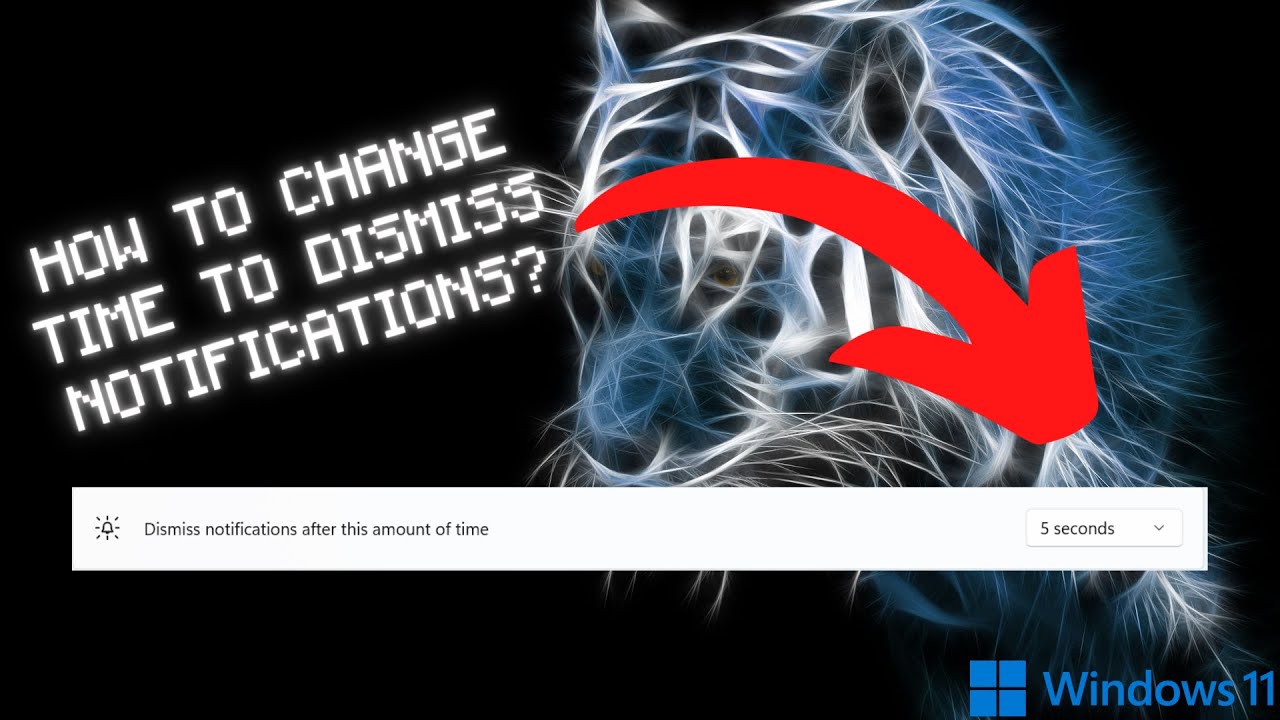 Windows 11: How To Change TIME to DISMISS NOTIFICATIONS? - YouTube
