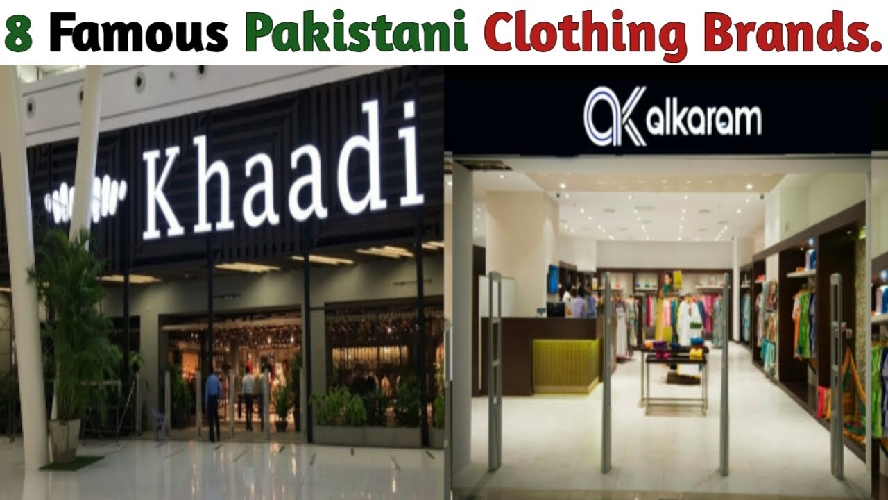 8 Famous Clothing Brands Of Pakistan Hawksinfo YouTube 8-famous-clothing-brands-of-pakistan-hawksinfo-youtube