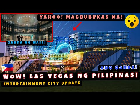 WOW! World Class Hotel and Casino na may Shopping Mall at Opera House Magbubukas na! 🇵🇭