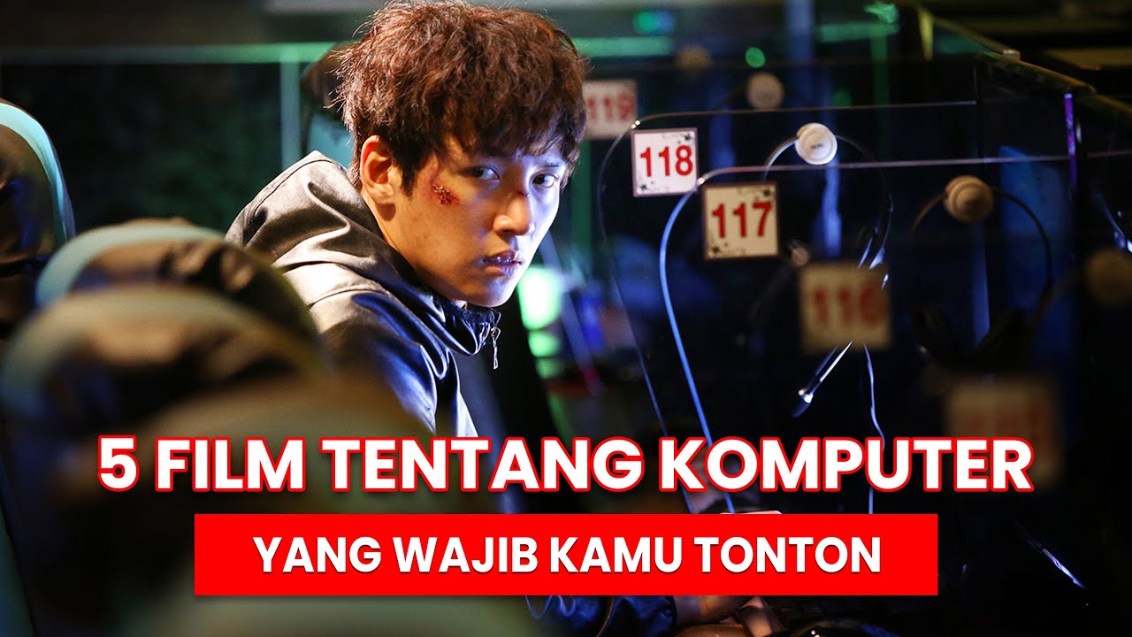 5 Film Tentang Komputer yang Wajib Kamu Tonton - YouTube