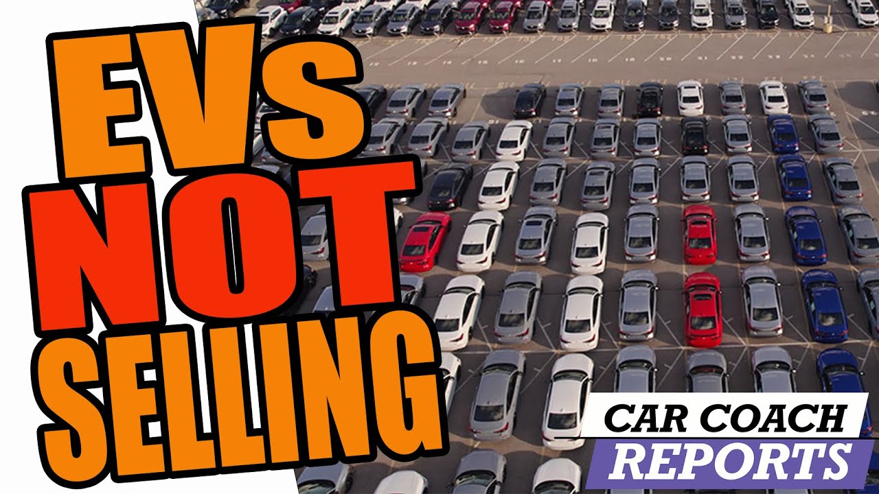 Electric Cars Sitting UNSOLD On Dealer Lots – Here is the Truth! - YouTube