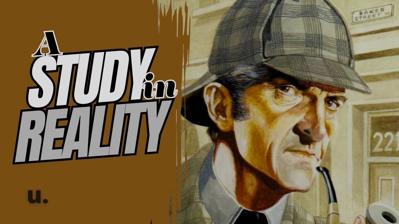 Sherlock Holmes Demonstrates How Independent Thinking Leads To Truth In ...