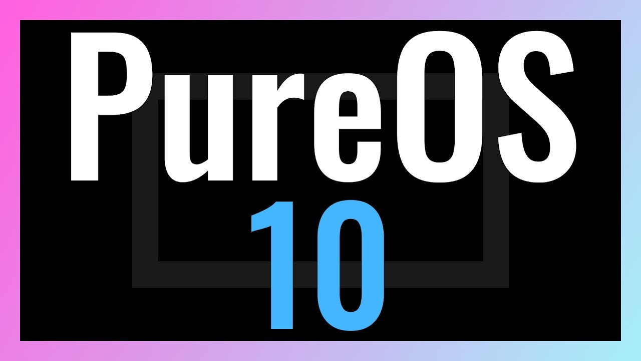 PureOS 10 Byzantium is out with Linux Kernel 5.10 LTS and GNOME 3.38 ...