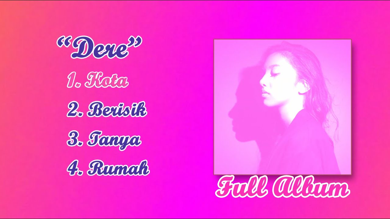 '' DERE '' | FULL ALBUM - YouTube