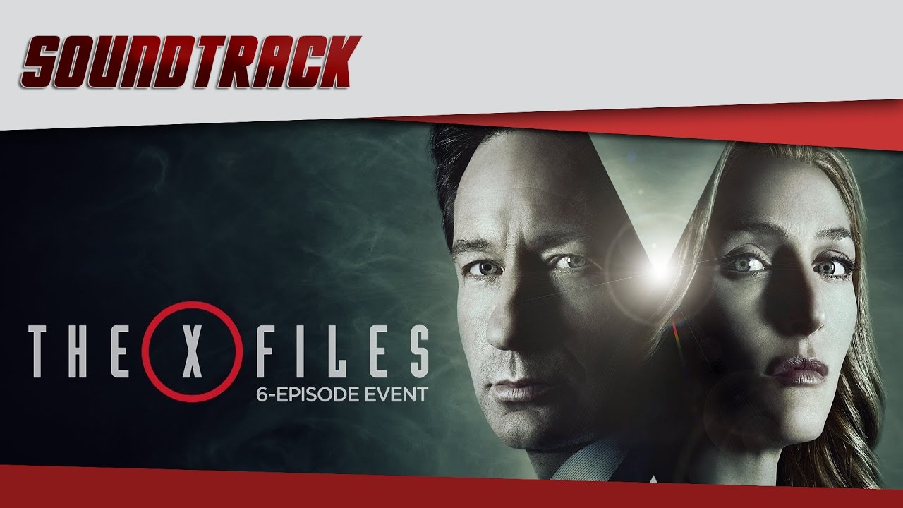 THE X-FILES SOUNDTRACK 2016 - YouTube