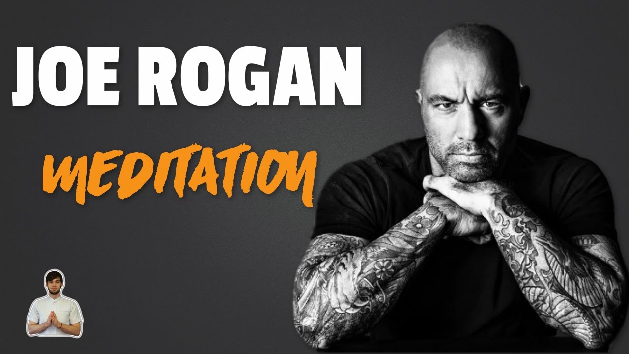 Joe Rogan Meditation - YouTube