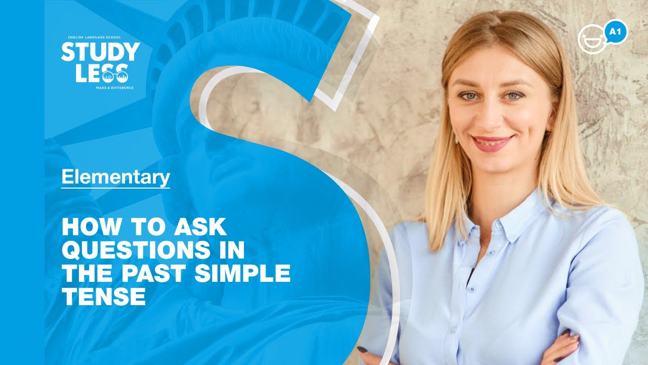 HOW TO ASK QUESTIONS IN THE PAST SIMPLE TENSE - YouTube