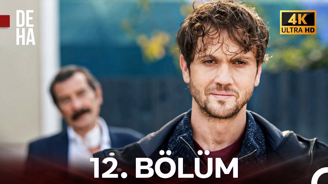 Deha 12. Bölüm (4K) | "Sırada Kimin Canı Var?" - YouTube