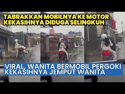 EMOSI TAK TERBENDUNG! Wanita Nekat Tabrak Motor Kekasih Usai Kepergok SelingKUH