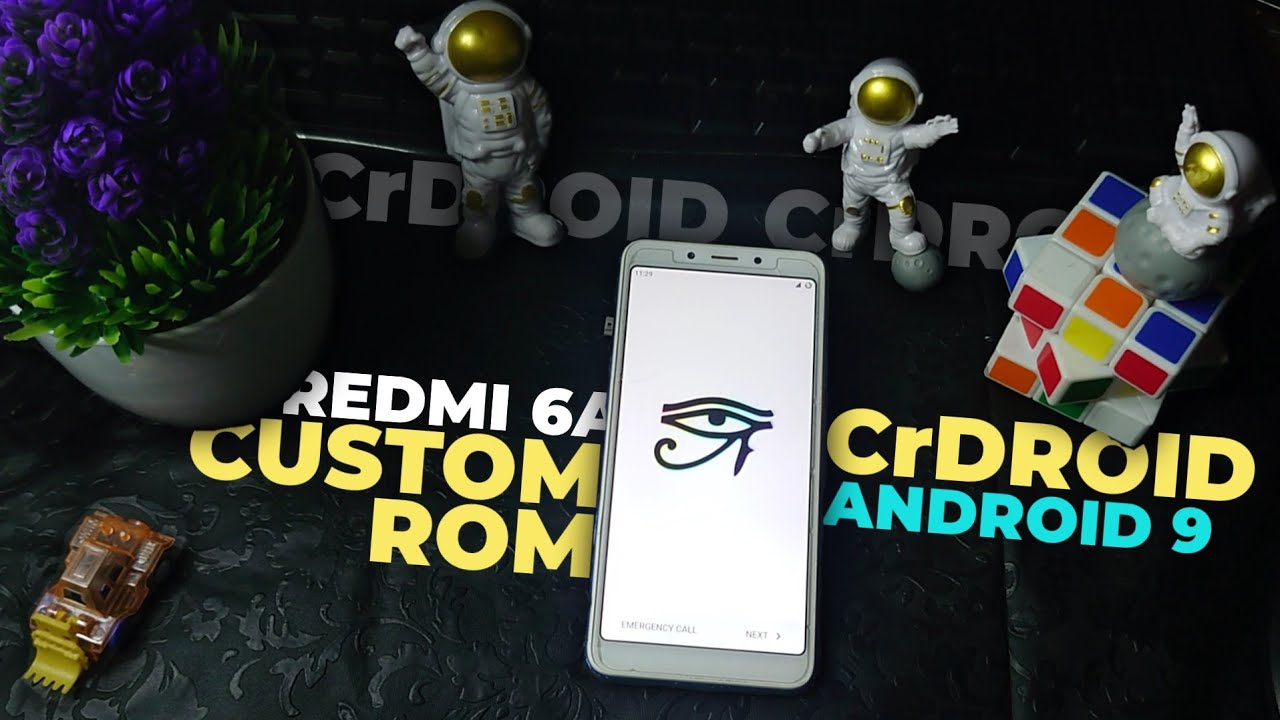 UPDATE! Custom Rom Redmi 6A Crdroid Android 9 | Ringan banget.. - YouTube