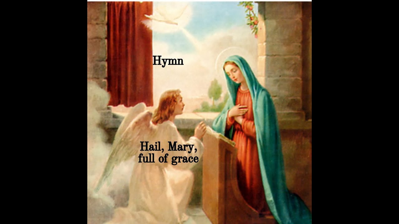 Hail, Mary, Full of Grace - Marian Catholic Hymn - OLMC Children's ...