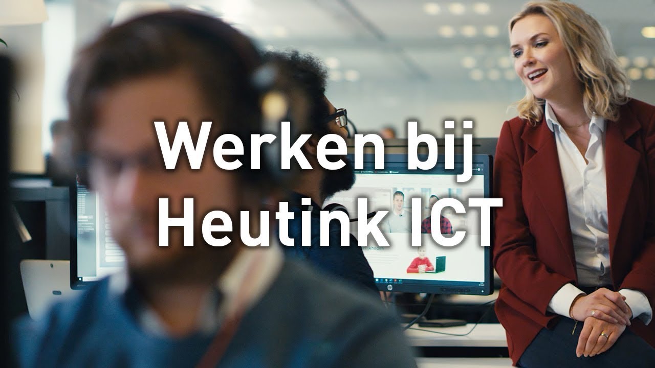 Heutink ICT | Werken bij - YouTube