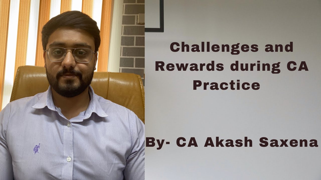 Challenges and Rewards during CA practice. - YouTube
