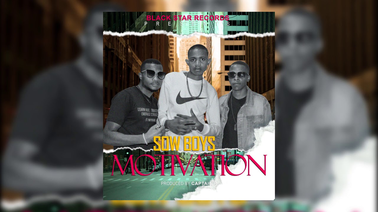Sow Boys - Motivation (Official Audio 2021) - YouTube