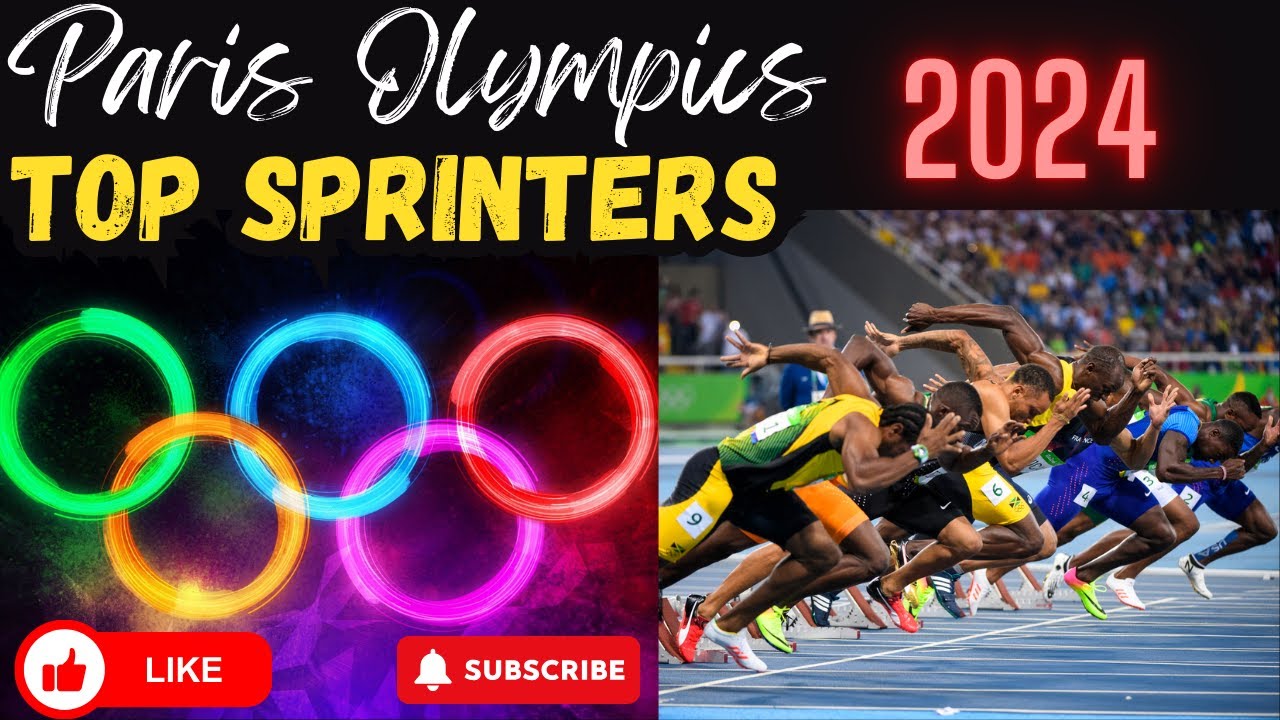 Top Male Sprinters to Watch at the Paris 2024 Olympics! - YouTube
