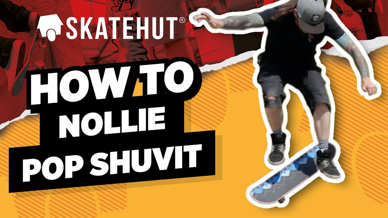 Learn How to NOLLIE POP SHUV IT - SkateHut - YouTube