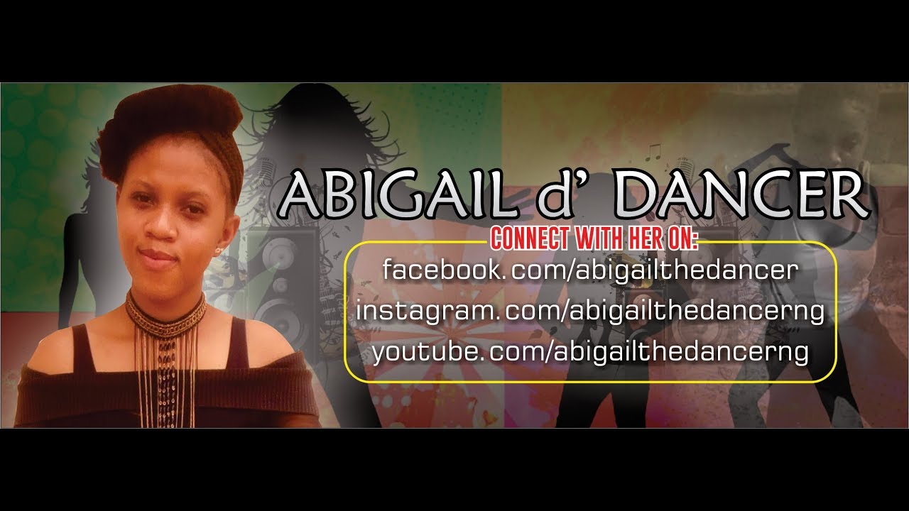 ABIGAIL THE DANCER - YouTube
