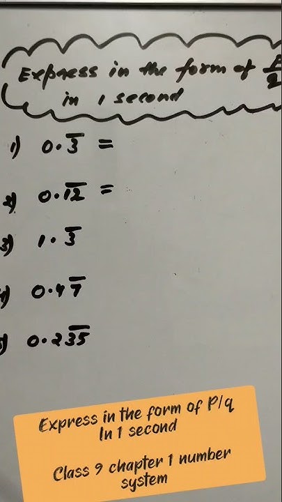 short trick class 9 number system | p/q form of non terminating repeating trick | class9 chapter ...
