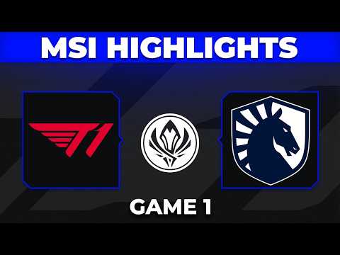 T1 vs TL Highlights Game 1 | MSI 2026 Play-In | T1 vs Team Liquid