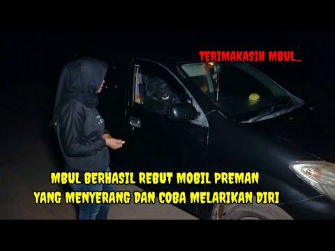 GENDERUWO MBUL BERHASIL TANGKAP MOBIL PR3MAN ITU