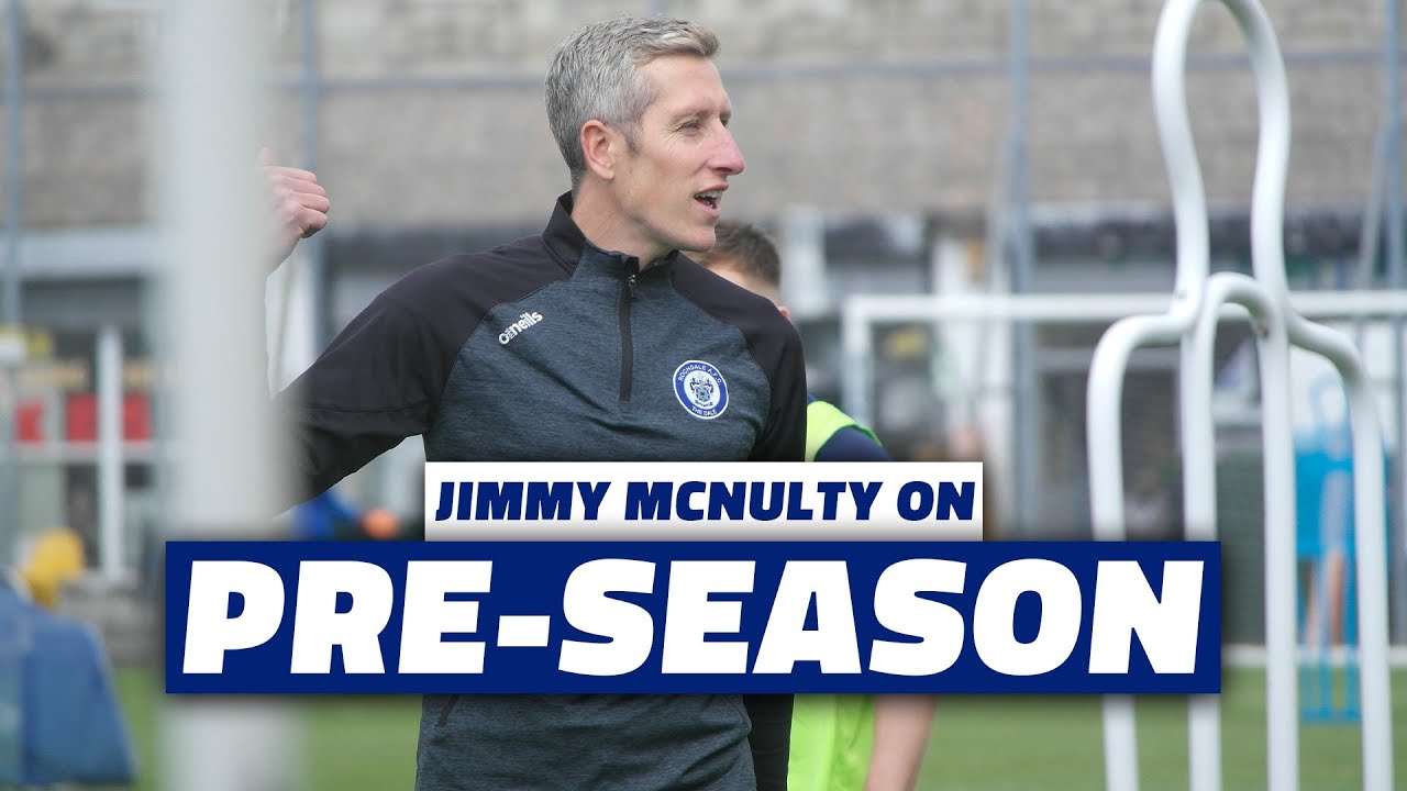 Jimmy McNulty On Pre-Season So Far - YouTube
