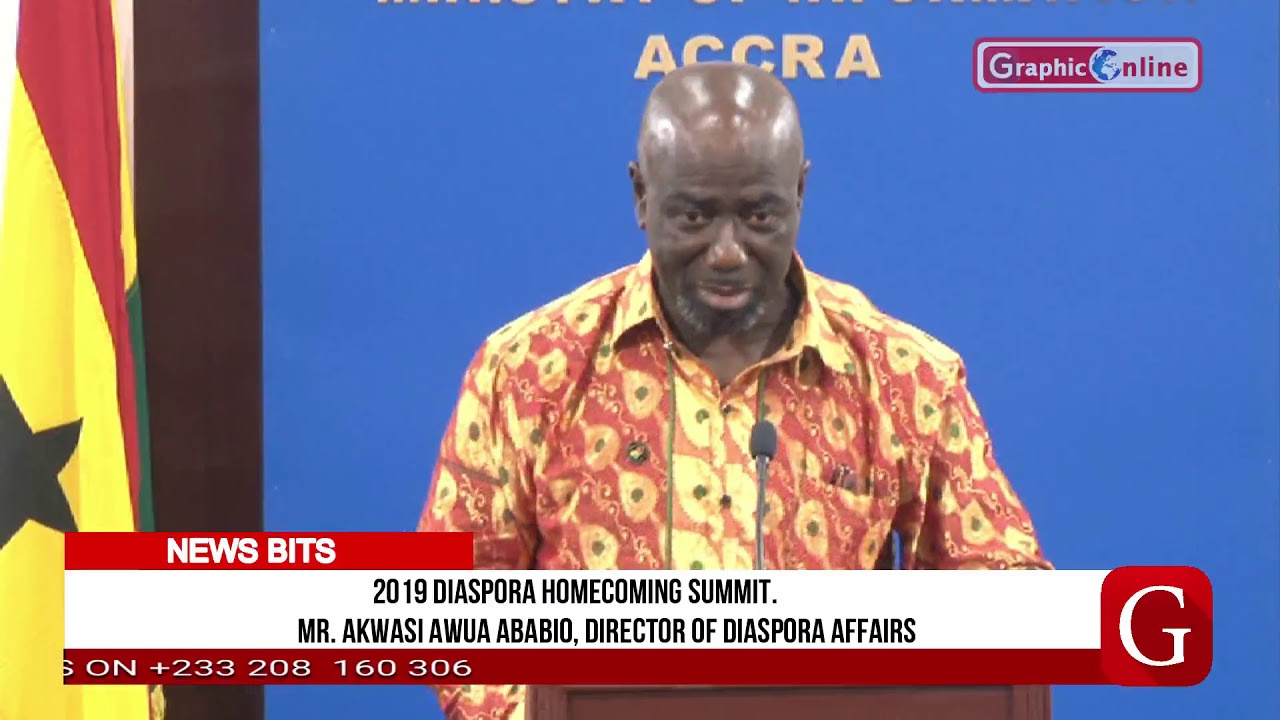 2019 Diaspora homcoming SummitMr Akwasi Awua Ababio, Director od ...
