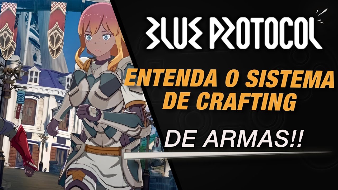 Entendendo A Fundo O Crafting De Armas Blue Protocol!! - YouTube