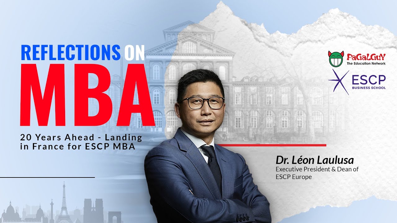 Exploring MBA in France: Insights from Dr. Léon Laulusa, Dean of ESCP ...