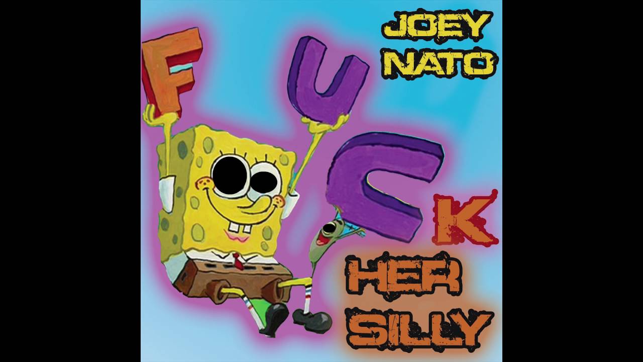 Fuck Her Silly Audio Youtube