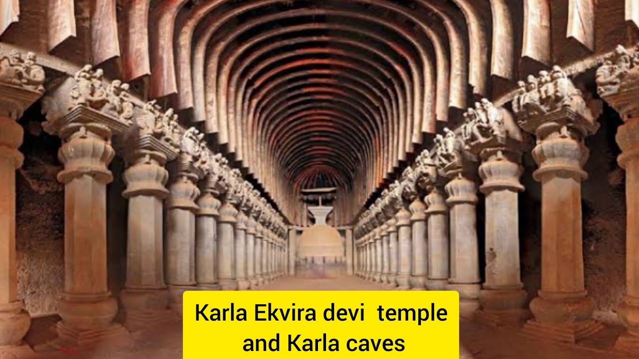 Karla Ekvira devi temple and Karla caves. @Shreyasi2020 - YouTube