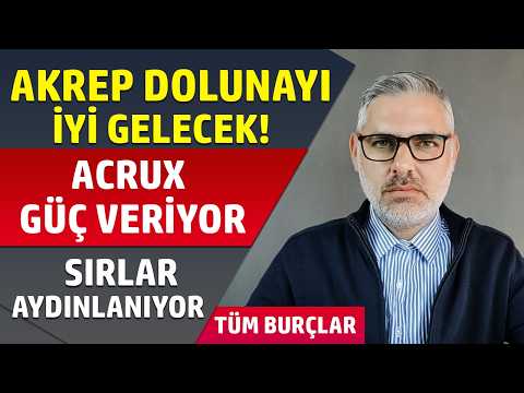 Akrep Dolunayı İyi Gelecek. Acrux Sabit Yıldızı Destek Verecek. Haftalık Burç Astroloji Yorumu