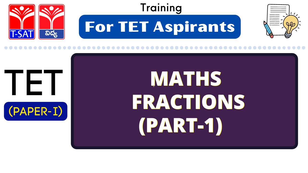 TET - Paper 1 || MATHS - FRACTIONS (PART-1) || 07.04.2022 || TSAT - YouTube