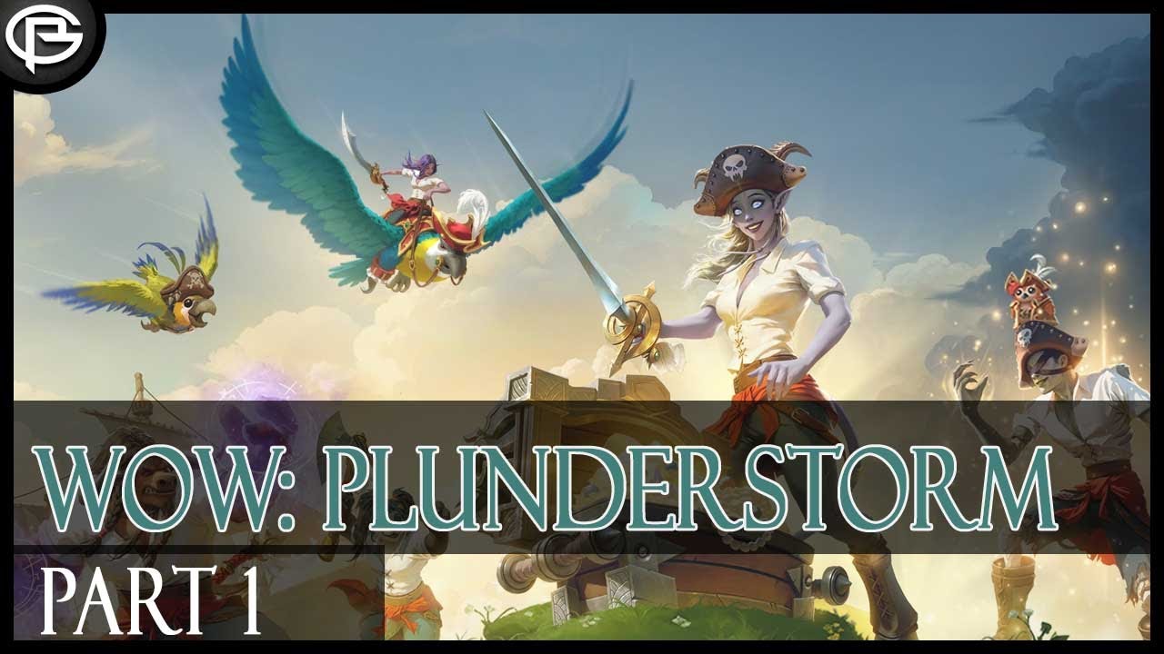 WoW: Plunderstorm Fun! - Part 1 - YouTube
