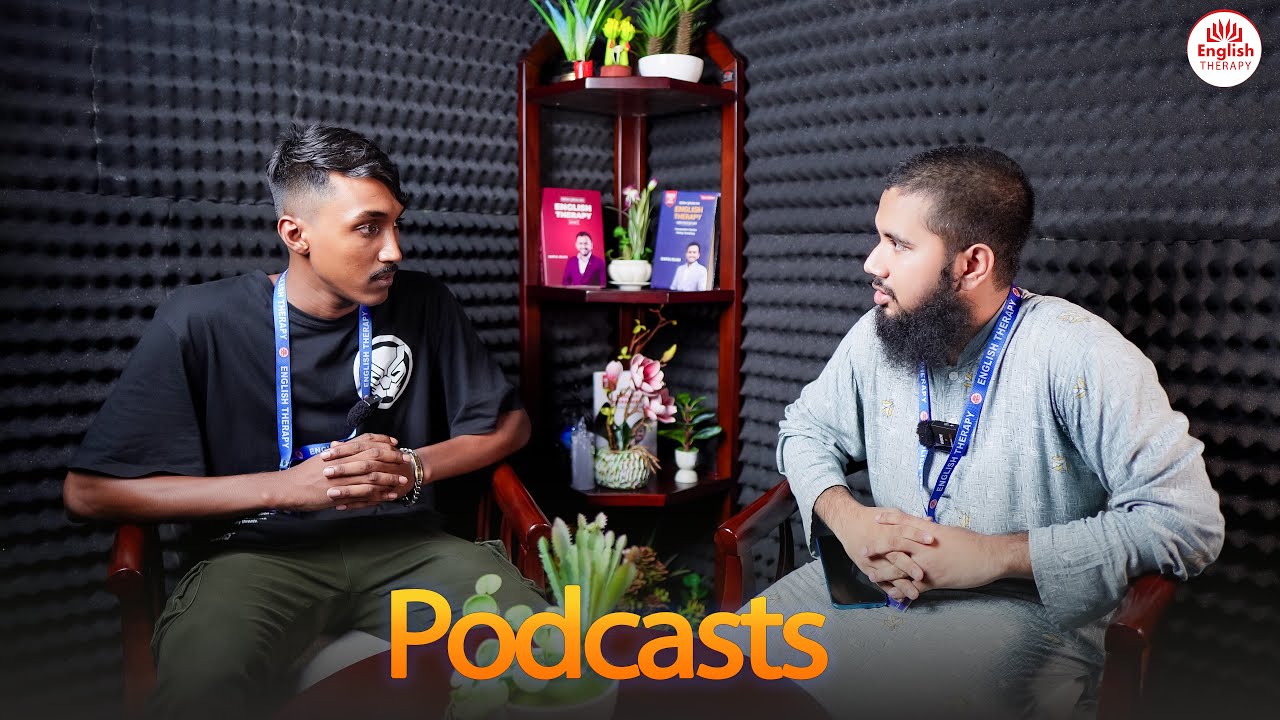 Podcasts l English Therapy । Saiful Islam - YouTube