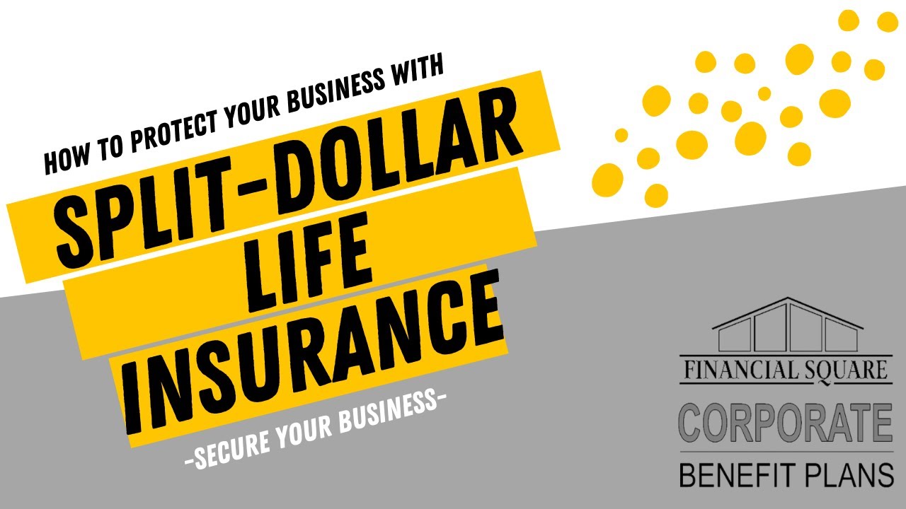 Split Dollar Life Insurance - YouTube
