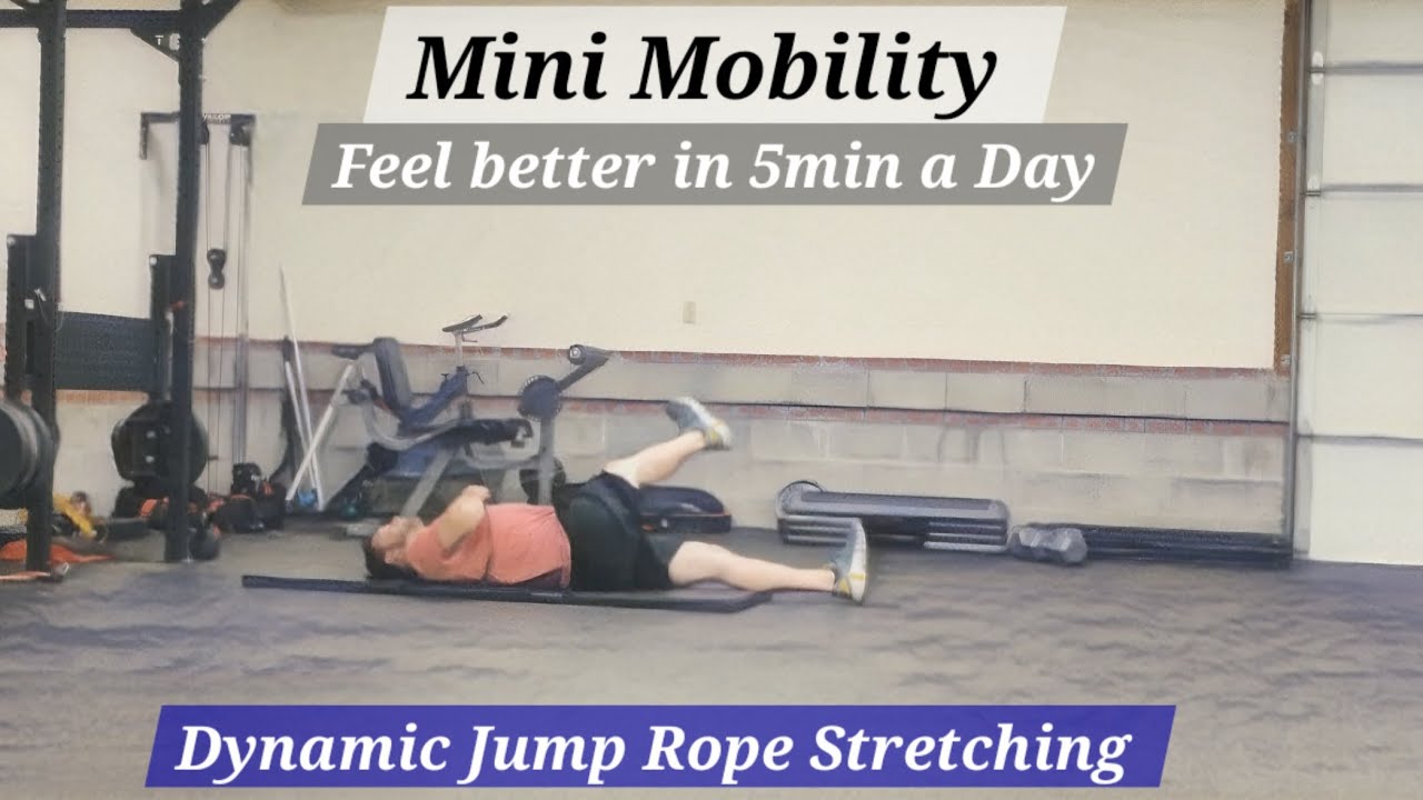 Mini Mobility: Dynamic Jump Rope Stretching - YouTube