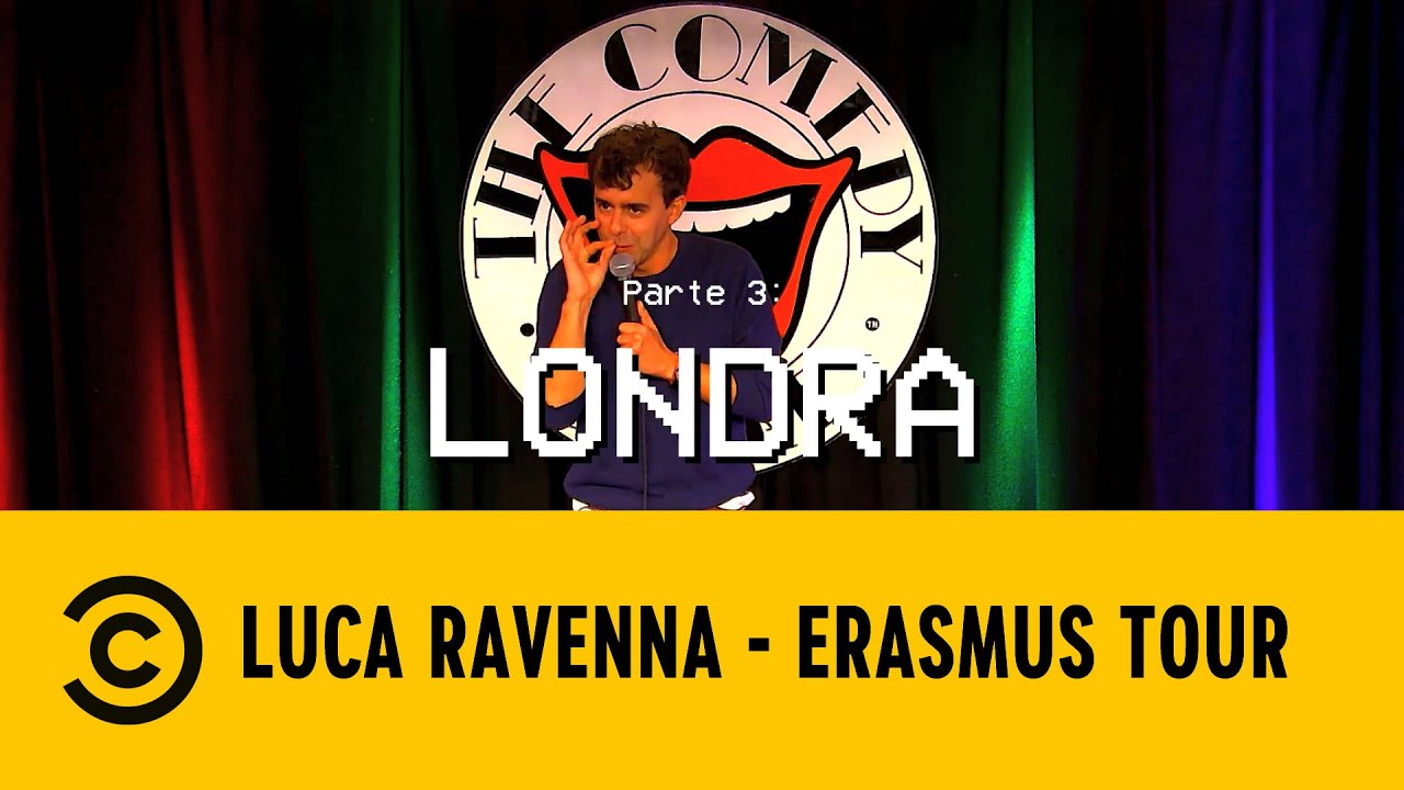 Luca Ravenna Erasmus Tour: Londra - Comedy Central - YouTube