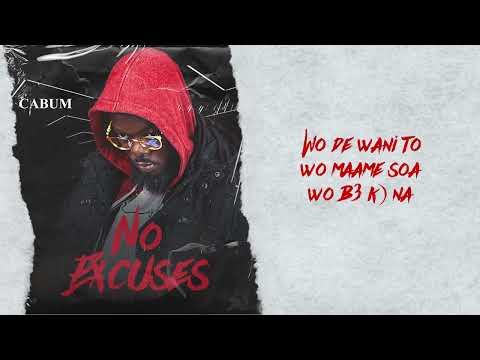 Cabum - No Excuses (Lyrics Video)