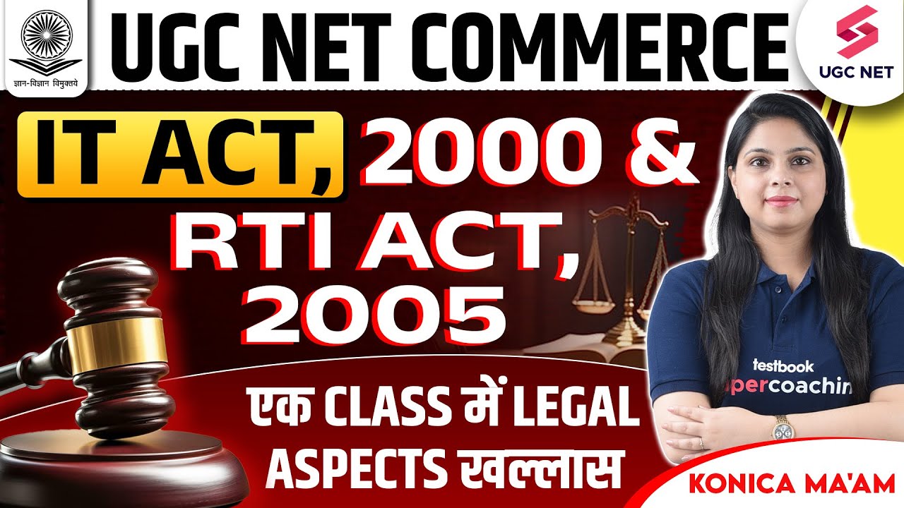 UGC NET 2024 Commerce | Information Technology Act, 2000 and RTI Act, 2005 | NTA NET | Konica ...