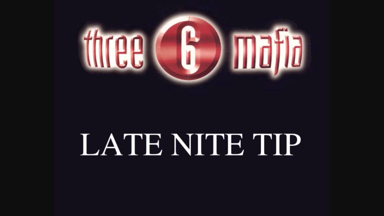 LATE NITE TIP THREE 6 MAFIA Instrumental YouTube late-nite-tip-three-6-mafia-instrumental-youtube