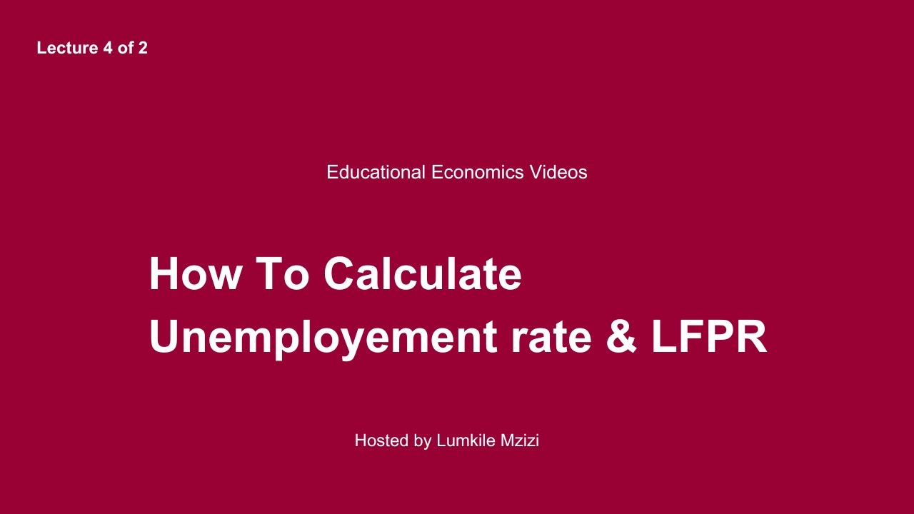 How To Calculate Unemployment & LFPR modified version - YouTube