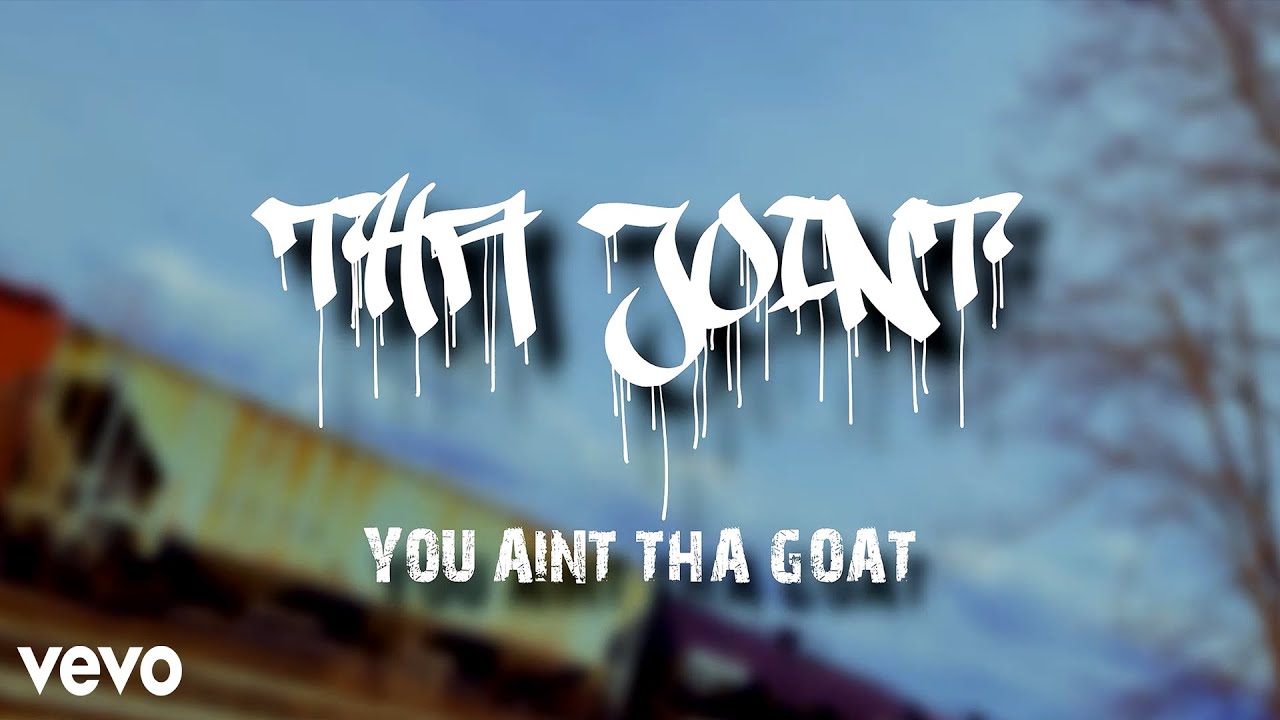 Tha Joint - Y.A.T.G (You Aint Tha Goat) Official Music Video - YouTube