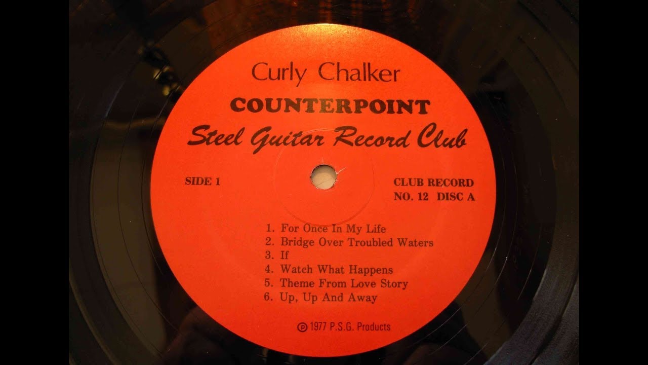 Curly Chalker Steel Guitar Counterpoint LP side 1 - YouTube