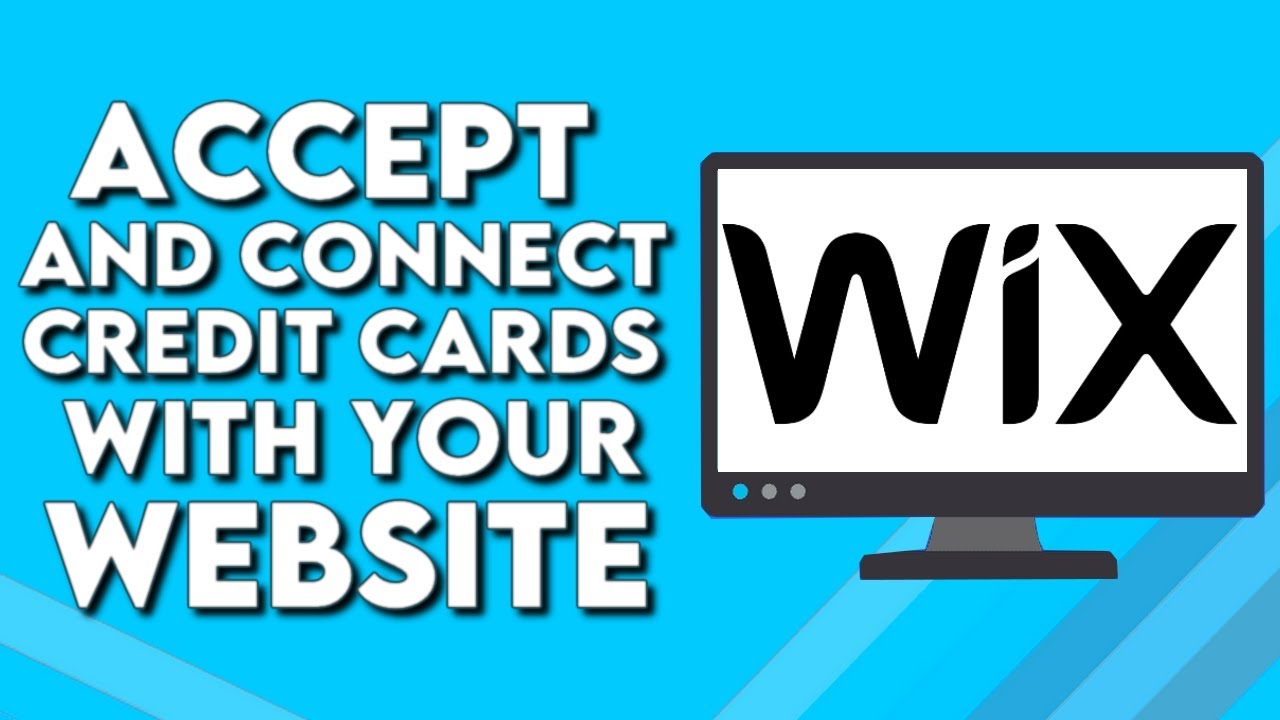 How To Accept And Connect Credit Cards With Your Website on Wix - YouTube