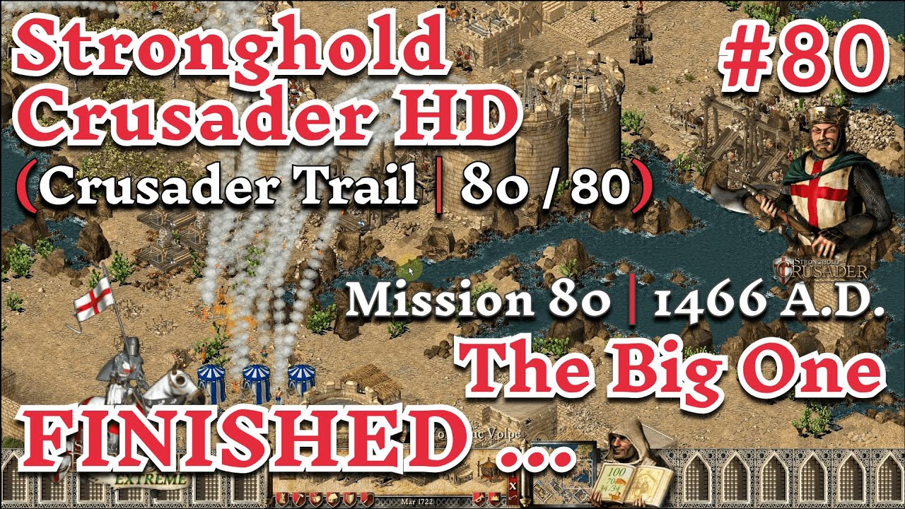 Stronghold Crusader - Mission 80 The Big One | FINISHED - YouTube